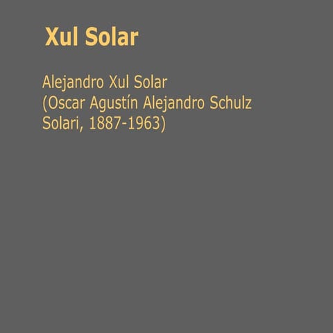 Xul solar 2021 publicacion | PPT