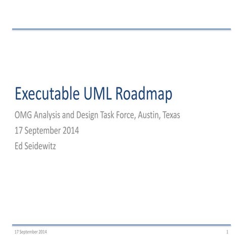 Executable Uml Roadmap As Of September 2014 Ppt