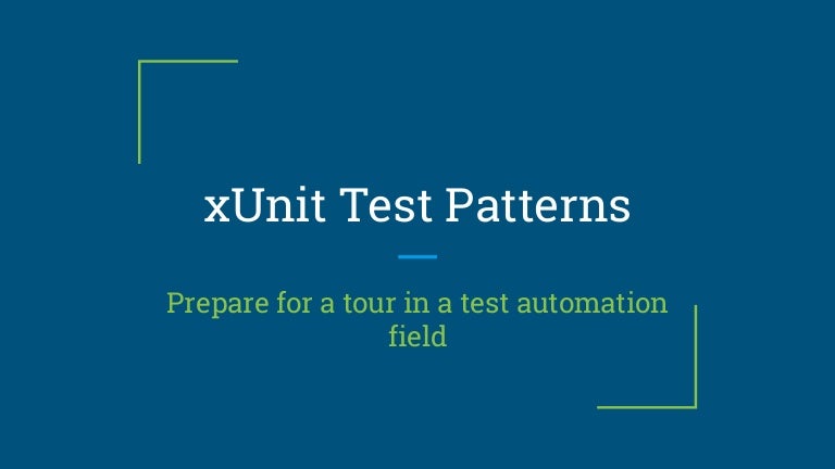 Xunit Test Patterns 0