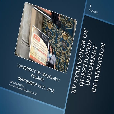 Xv symposium of questioned document examination 2012 - pps | PPTX