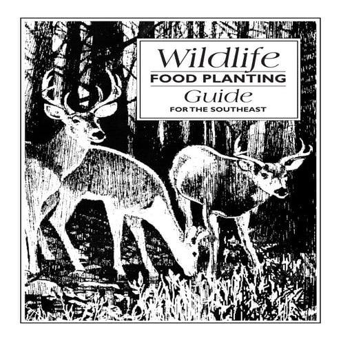 Wildlife Food Planting Guide for the Southeast | PDF