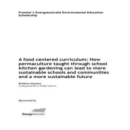 A Food Centered Curriculum: How Permaculture Taught through School ...