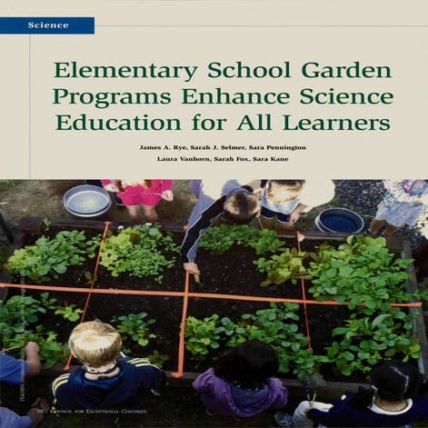 Elementary School Garden Programs Enhance Science Education for All ...