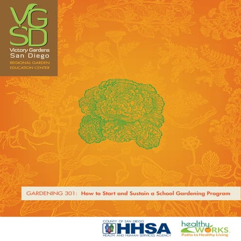 Gardening 301: How to Start and Sustain a School Gardening Program | PDF