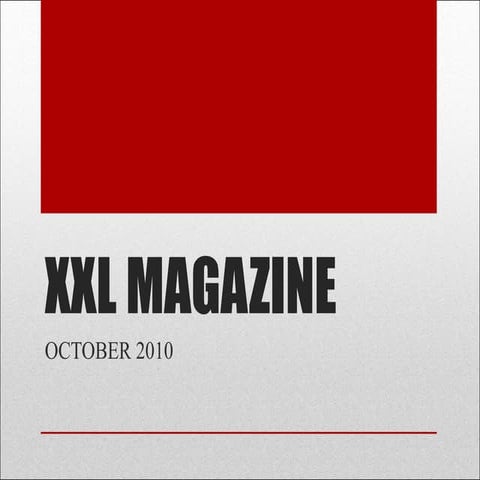 XXL Magazine | PPT