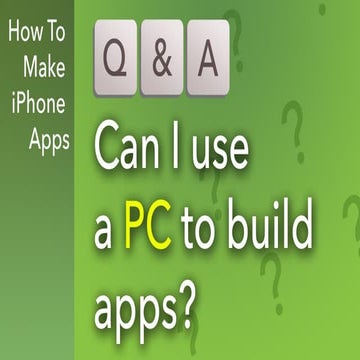 CodeWithChris Q&A: Building iPhone apps on Windows | PDF