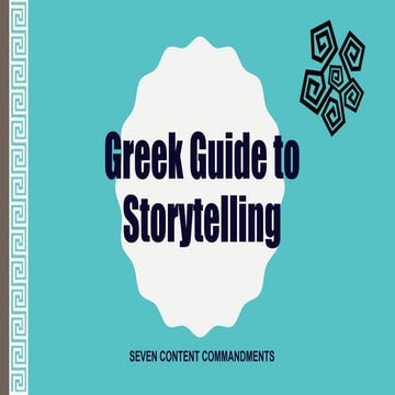 Greek Guide to Storytelling, by Andrea Enright | PPT