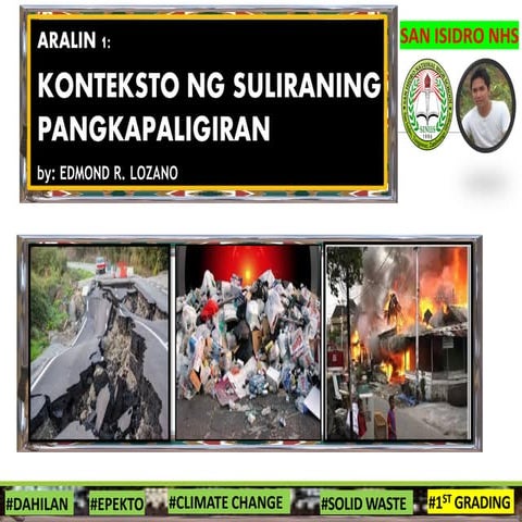 Y1 Aralin 4 Konteksto ng suliranin pangkapaligiran dahilan at epekto.pdf