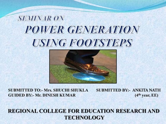 FOOT STEP POWER GENERATION | PPTX | Physics | Science