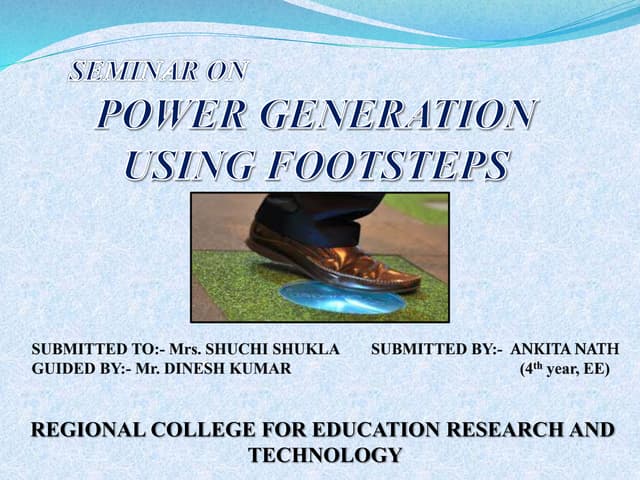 FOOT STEP POWER GENERATION | PPTX