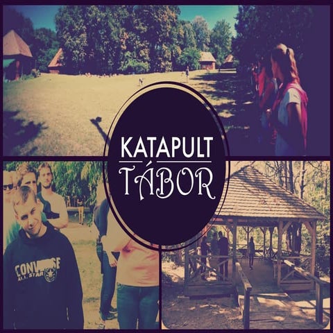 Ez volt a Katapult tábor | PDF