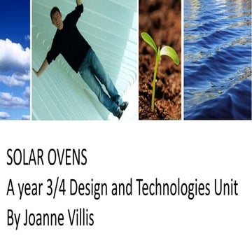 Solar Ovens: Y3/4 Design and Technologies Teaching Unit | PPTX