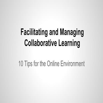 Facilitating and Managing Collaborative Learning | PPT