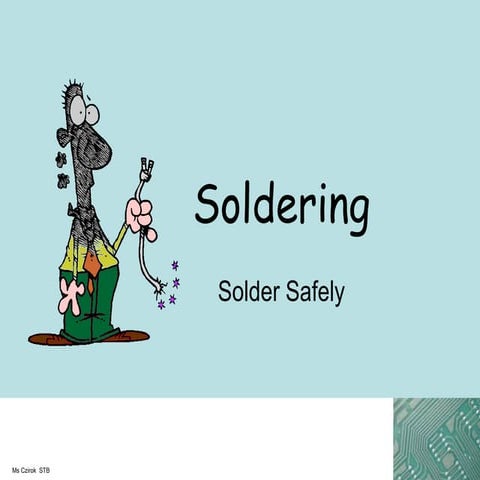Y8 Soldering Exercises And Safety | PPT