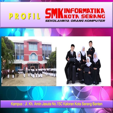 Profil SMK informatika Kota Serang 2015 | PPT