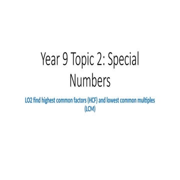 find highest common factors (HCF) and lowest common multiples (LCM).pptx