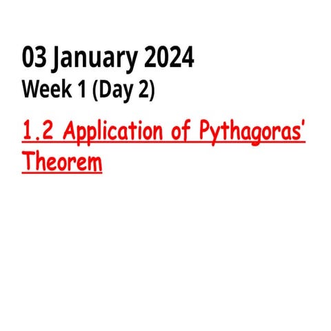 Y9_T2W1_Day 2_Application of Pythagoras.pptx