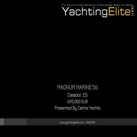 MAGNUM MARINE 56, 1999, 695.000 € For Sale Brochure. Presented By ...