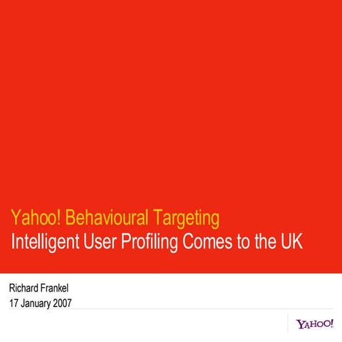 Yahoo Behavioural Targeting2437 | PPT | Advertising Industry | Industries