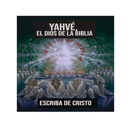 YAHVÉ, EL DIOS DE LA BIBLIA | DOCX