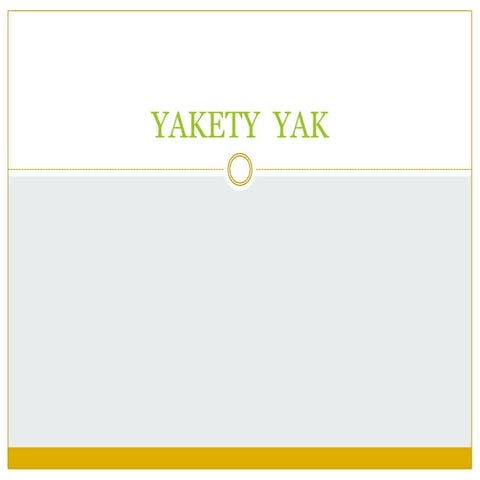 Yakety yak vocal | PPTX