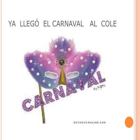 Ya llegó el carnaval al cole | PPTX