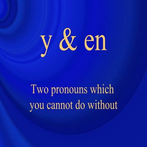The French Pronouns "y" and "en" | PPT