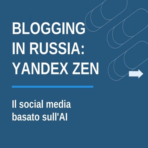 Blogging in Russia: Yandex Zen | PDF