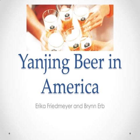 Yanjing Beer in America: Brand Analysis | PPTX