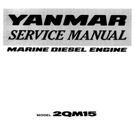 Yanmar 2 qm15 marine diesel engine service repair manual | PDF