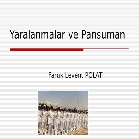 Yaralanmalar ve pansuman | PPT