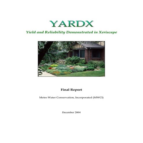 Yardx: Yield and Reliability Demonstrated in Xeriscape - Colorado Water ...