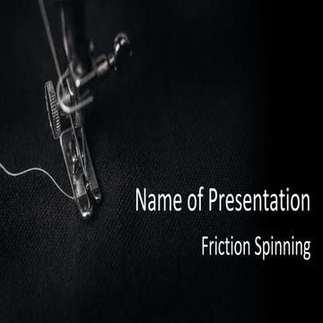 DREF Friction Spinning.pptx