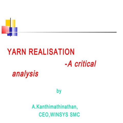 Yarn realisation in spinning mills | PPT
