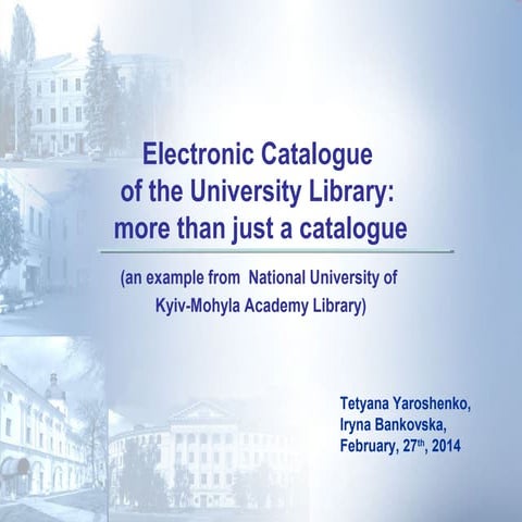 Electronic Catalogue of the University Library: more than just a ...