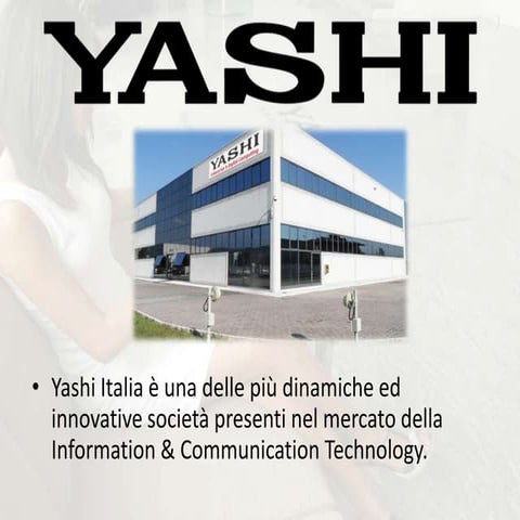 Yashi corporate highlights 2012 | PPTX