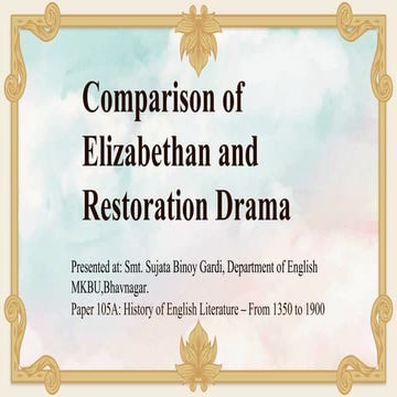 Comparison of Elizabethan and Restoration Drama | PPTX