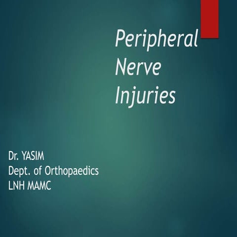 peripheral nerve injury concepts and management | PPTX