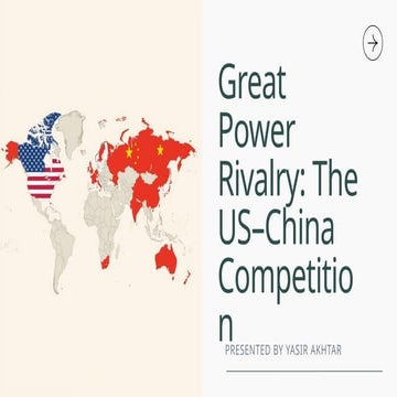 Great Power Rivalry: The US–China Competition .pptx