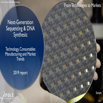 Next Generation Sequencing & DNA Synthesis: Technology, Consumables ...