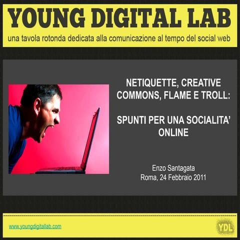 Netiquette, Creative Commons, flame e troll: spunti per una socialità ...