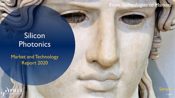Silicon Photonics and Photonic Integrated Circuits 2019 by Yole ...
