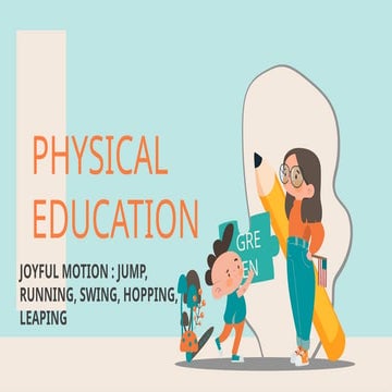 YEAR 1-3 - JOYFUL MOTION.pptx presentation for Physical Education | PPTX