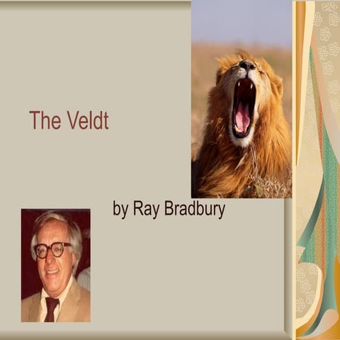 The veldt by Ray Bradbury 2012 | PPT | Parenting Children Aged 4-11 ...