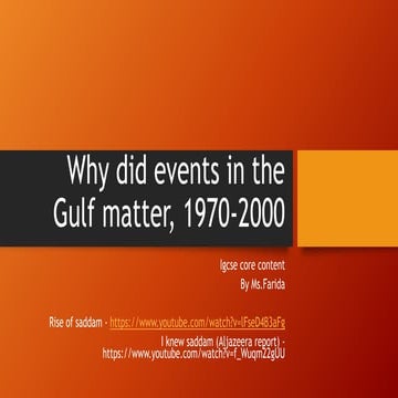 20th Century history: Core content: Why did events in the Gulf matter ...