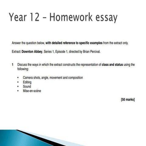 Year 12 – homework essay | PPTX