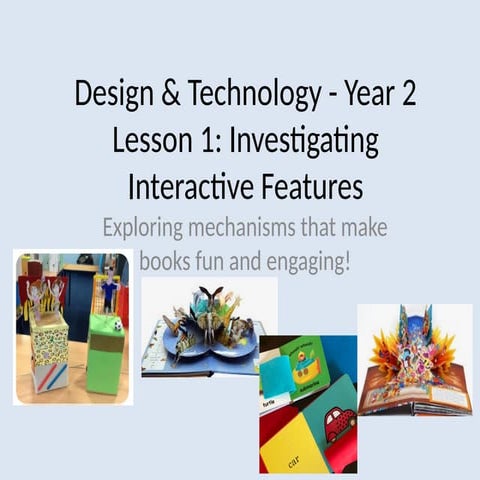 Year2_DT_Lesson1_Interactive_Features.pptx