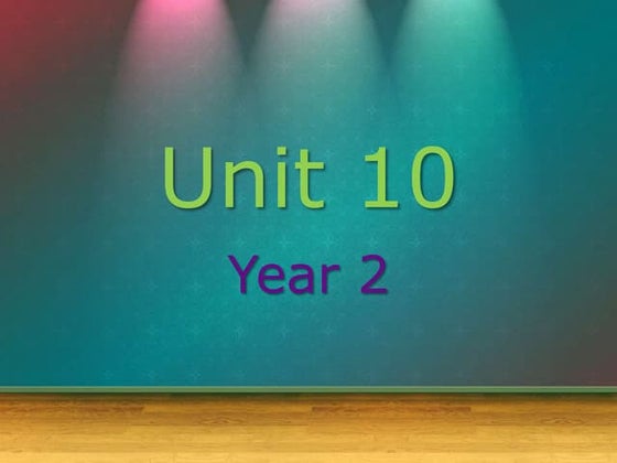 Year 2 jg2 unit 11 | PPT