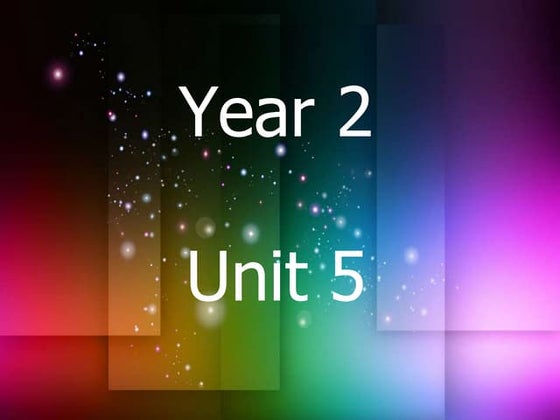 Year 2 jg2 unit 11 | PPT