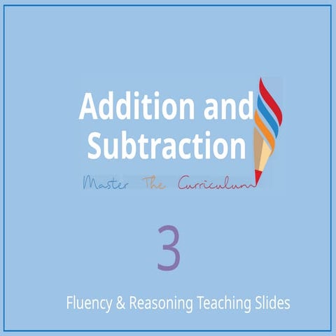 Year 3 Autumn - Addition and Subtraction Teaching slides Week 5 20.21.pptx